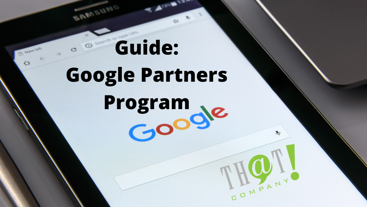 Google Partners Program - What is it All About & How Can it Help?