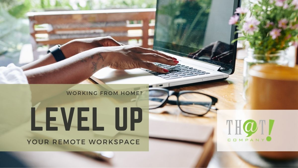 Your Remote Workspace Reimagined | DIY Tips For Better Remote Work
