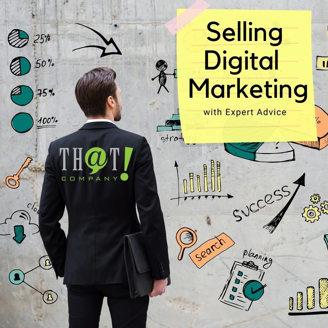 Selling Digital Marketing | Learn to Choose the Best One For Your Client