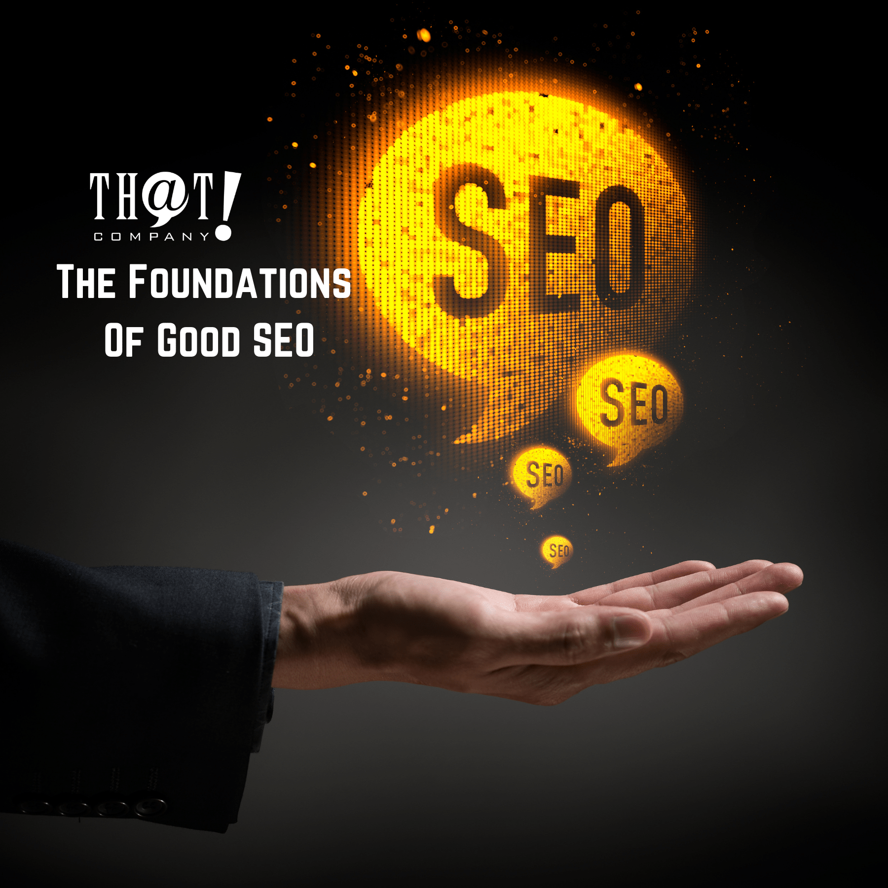 Good SEO | Know Its Basic Foundation.