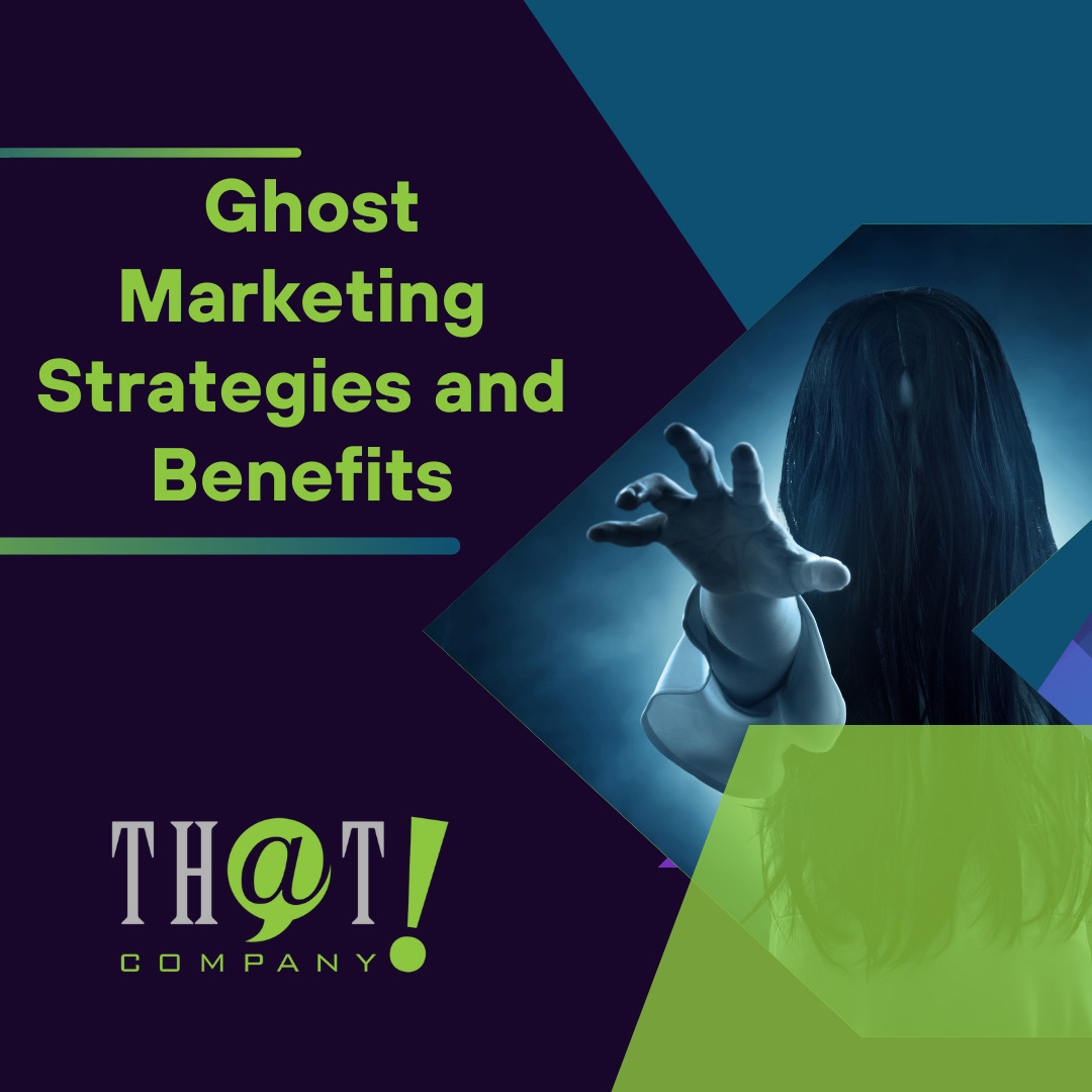 Ghost Marketing Strategies and Benefits - White Label Digital Marketing ...