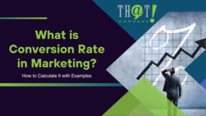 What is Conversion Rate in Marketing: Computation with Examples