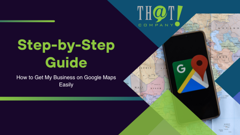 How to Get My Business on Google Maps | Easy Steps
