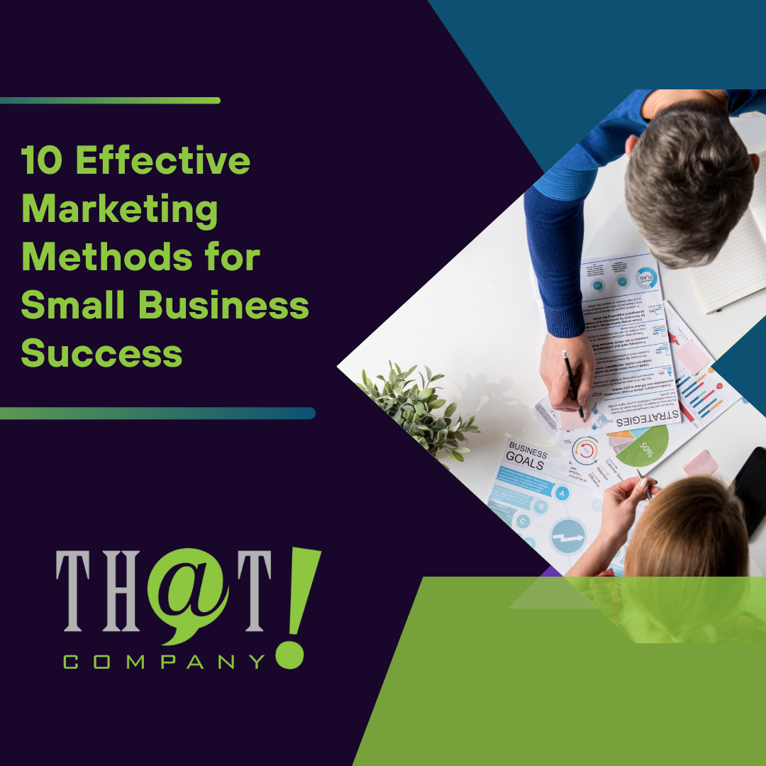 Marketing Methods for Small Business | 10 Strategies for Success