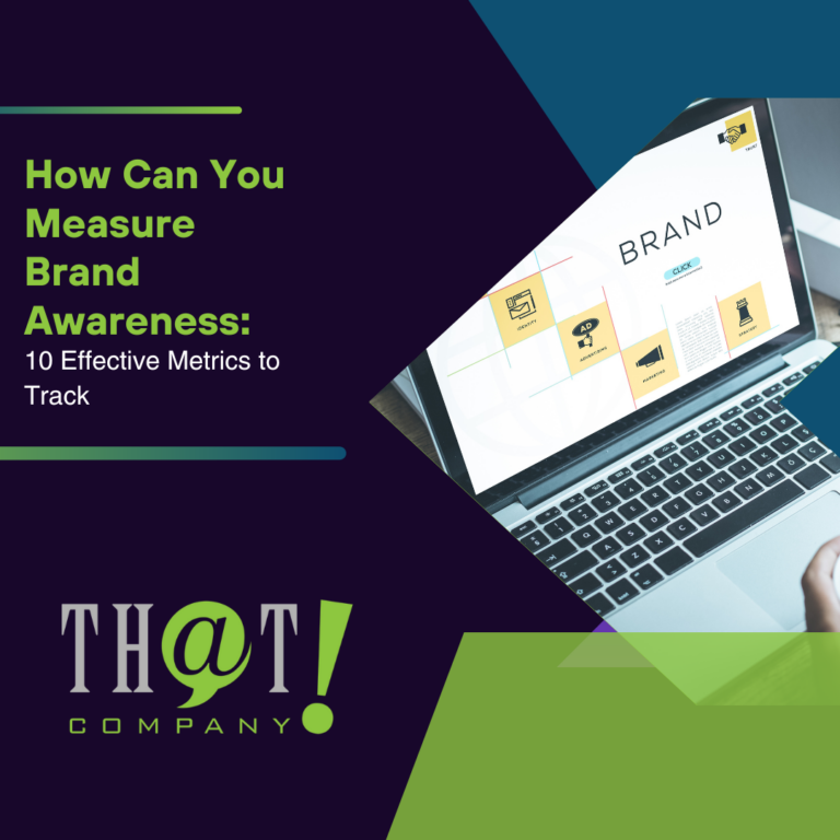 How Can You Measure Brand Awareness? 10 Key Metrics to Track