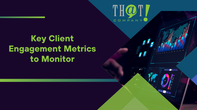 Client Engagement Metrics | Top 15 Essential Metrics to Track
