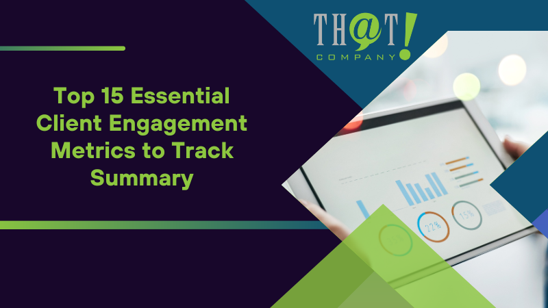 Client Engagement Metrics | Top 15 Essential Metrics to Track
