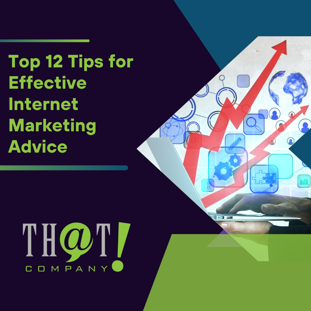 Internet Marketing Advice | 12 Tips for Online Success