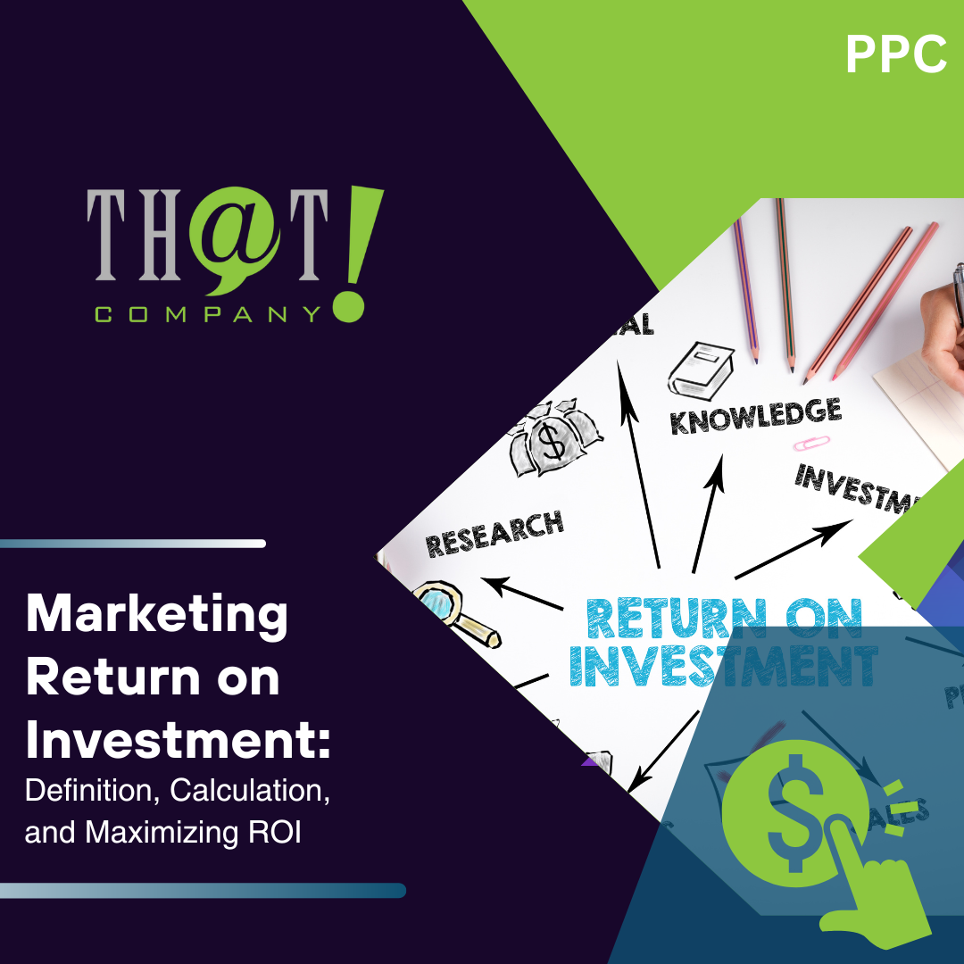 Marketing Return on Investment | Boost Your ROI